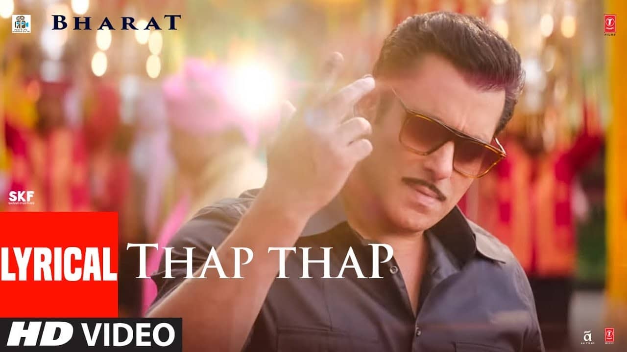 Thap Thap (Bharat) - TheSongPedia