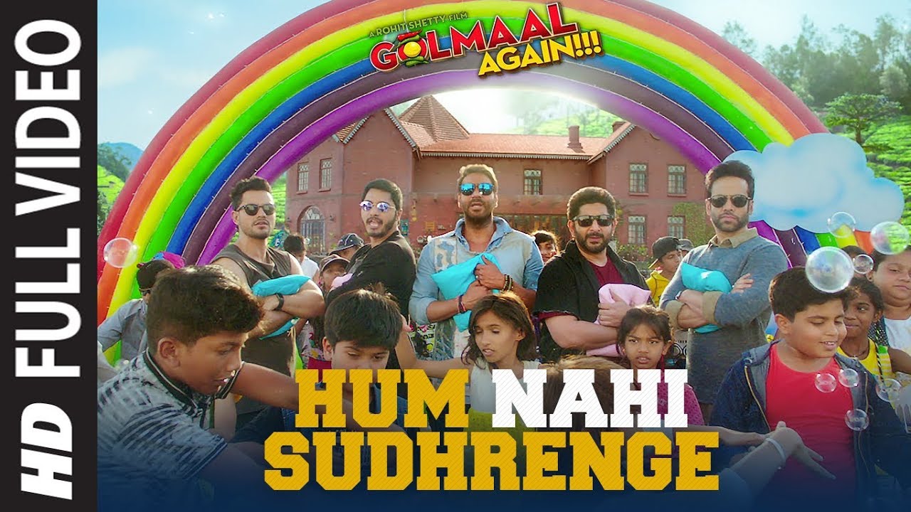 Hum Nahi Sudhrenge (Golmaal Again) - TheSongPedia