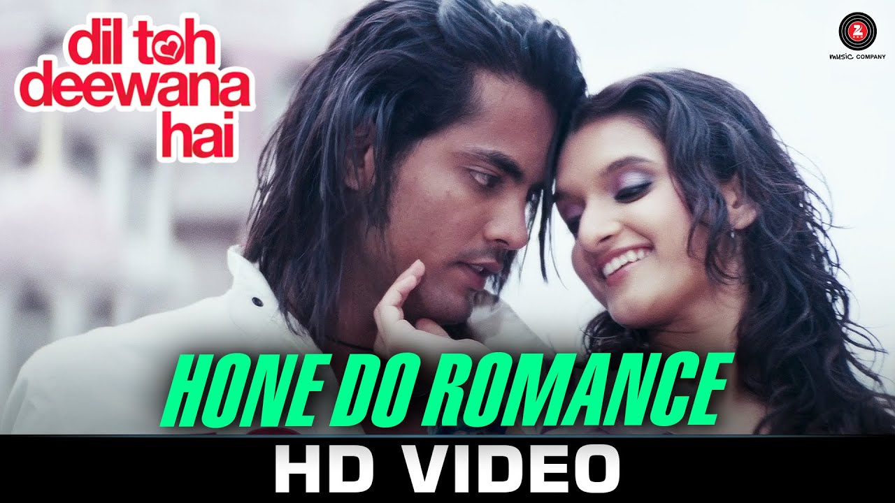 Hone Do Romance (Dil Toh Deewana Hai) - TheSongPedia